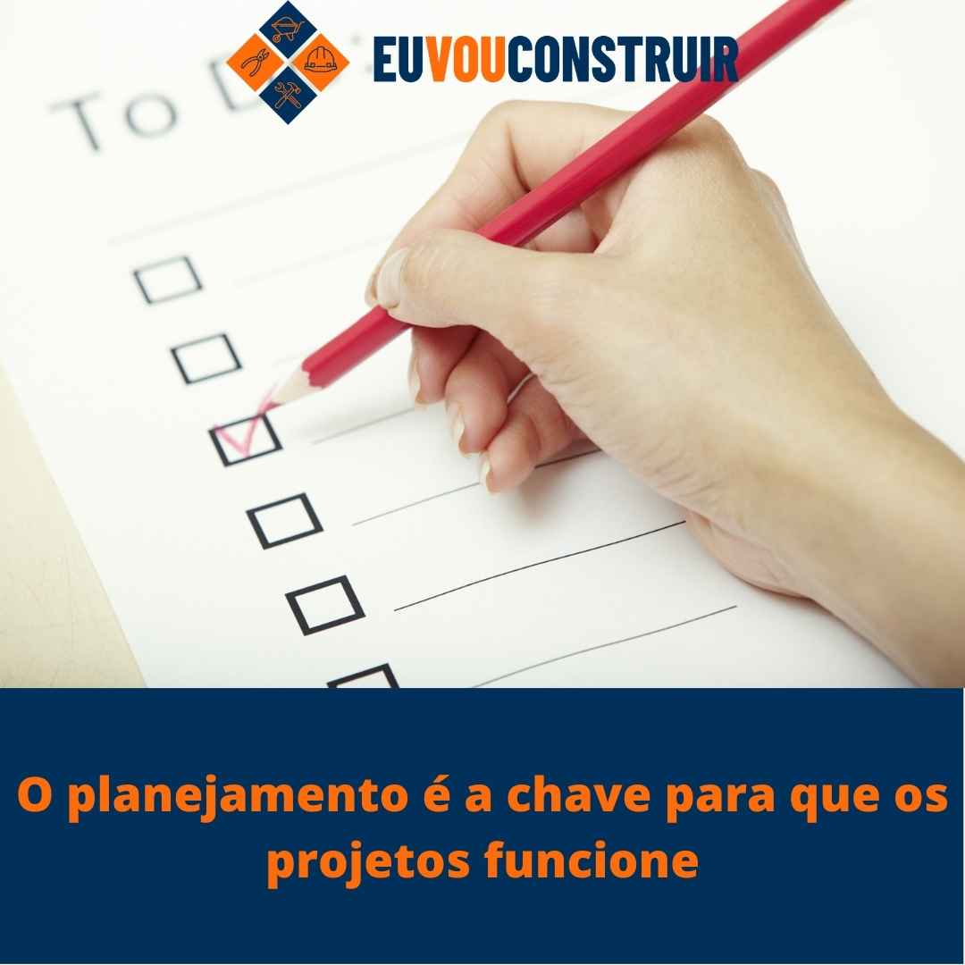 Os projetos são o segredo que fará tudo acontecer
