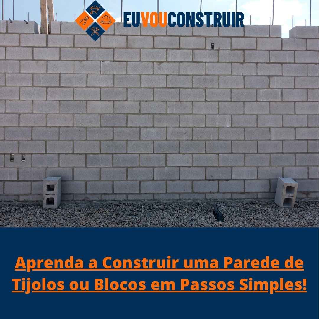 Construir uma Parede de Tijolos ou Blocos de modo simples!