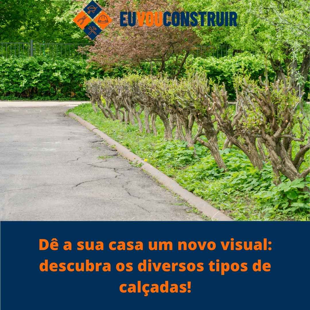 Os diversos tipos de calçadas para o novo visual da casa!