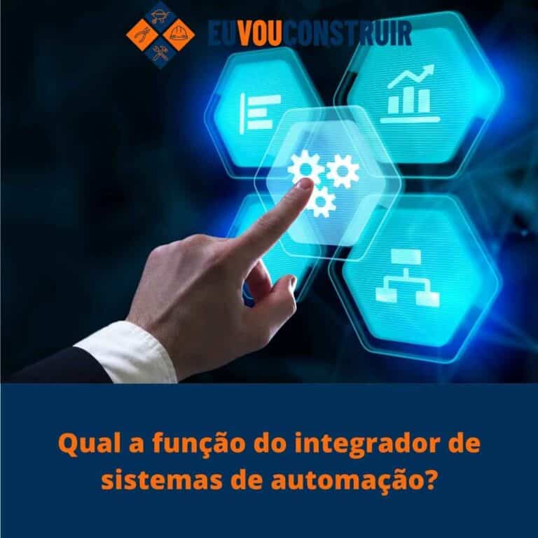 Qual a função do integrador de sistemas de automação?