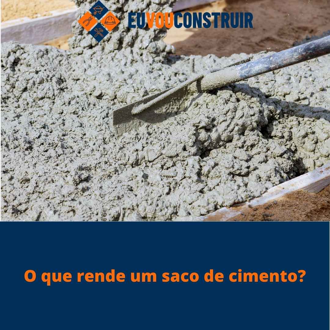 O que rende um saco de cimento dentro da sua obra?