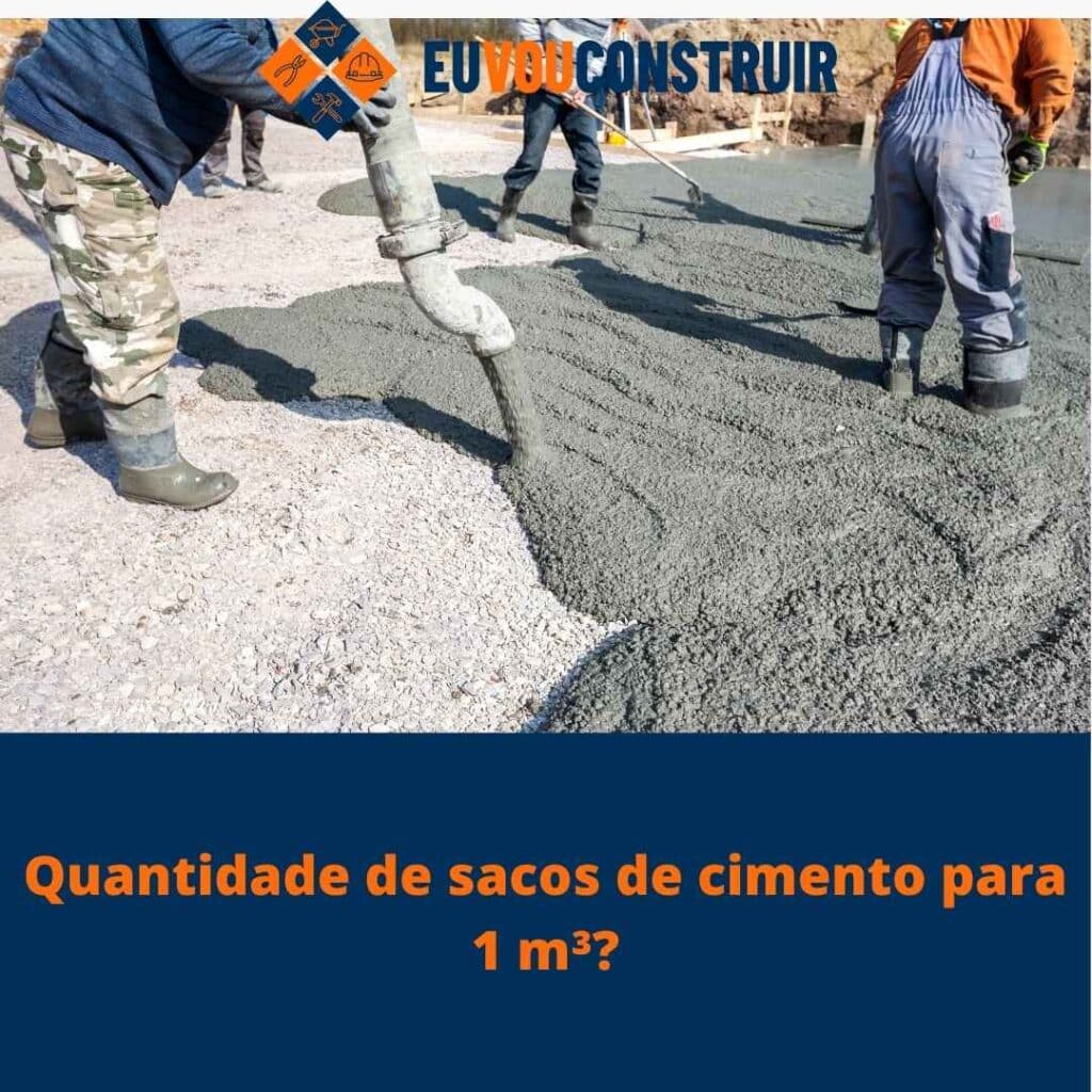 Quantidade de sacos de cimento para 1 m³ de concreto pronto?